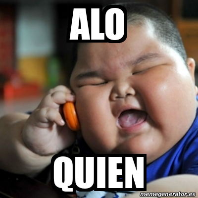 Meme fat chinese kid - alo quien - 32038326