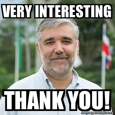 Meme Personalizado - Very interesting Thank you! - 32039529