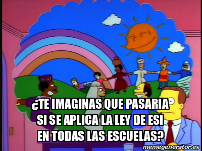 Meme Personalizado - ¿TE IMAGINAS QUE PASARIA SI SE APLICA LA LEY DE ...