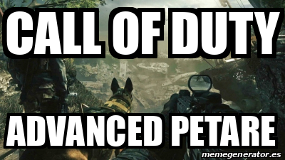 Meme Personalizado - Call of Duty Advanced petare - 32300025