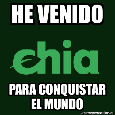 Meme Personalizado - He venido Para conquistar el mundo - 32300319