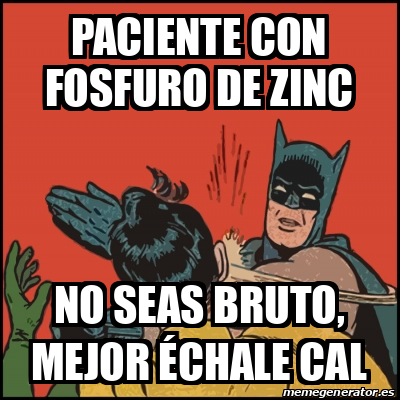 Meme Batman slaps Robin - Paciente con fosfuro de zinc No seas bruto ...