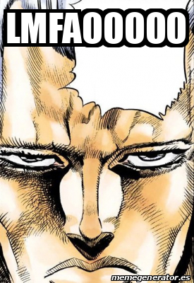 Meme Personalizado - lmfaooooo - 32302821