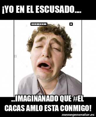 Meme Personalizado - ¡yo en el escusado.... ......... . ...imaginanado ...