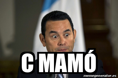 Meme Personalizado - C MAMÓ - 32309233
