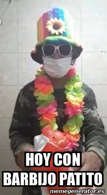 Meme Personalizado - hoy con barbijo patito - 32309953