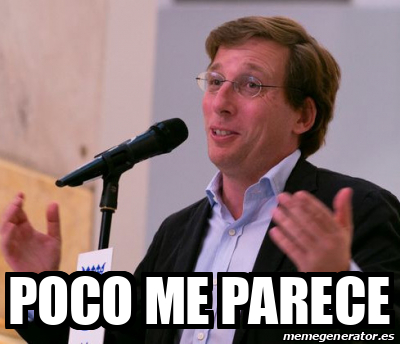 Meme Personalizado - POCO ME PARECE - 32310180