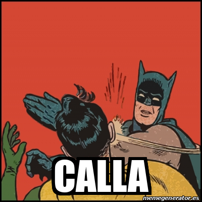 Meme Batman slaps Robin - calla - 32310620
