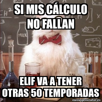 Meme Chemistry Cat - Si mis cálculo no fallan Elif va a tener otras 50 ...