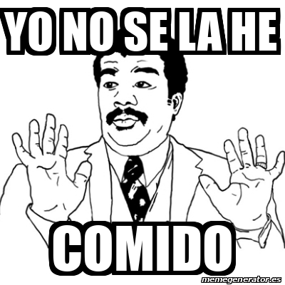 Meme Ay Si - yo no se la he comido - 32312483
