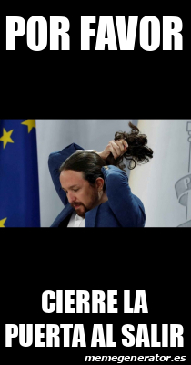 Meme Personalizado - Por favor Cierre la puerta al salir - 32312887