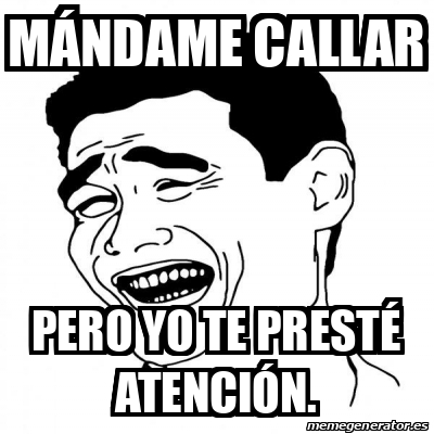 Meme Yao Ming 2 - Mándame callar Pero yo te presté atención. - 32315539