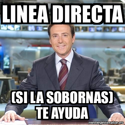 Meme Matias Prats - linea directa (si la sobornas) te ayuda - 32315666