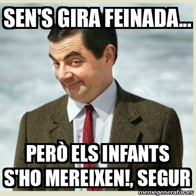 Meme Mr Bean - Sen's gira feinada... però els infants s'ho mereixen ...