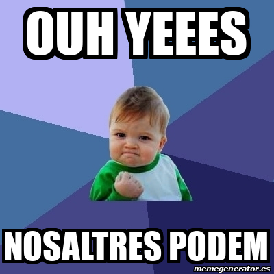 Meme Bebe Exitoso - ouh yEEEs nosaltres podem - 32315744