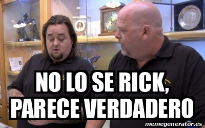 Meme Personalizado - no lo se rick, parece verdadero - 32315930