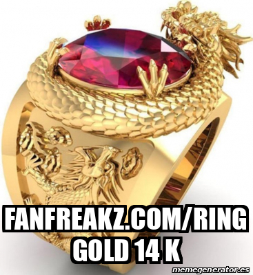 Meme Personalizado - Fanfreakz.com/ring gold 14 k - 32318323