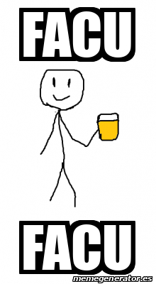 Meme Personalizado - FACU FACU - 32318432