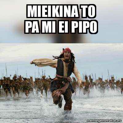 Meme Personalizado - Mieikina to Pa mi ei Pipo - 32318954