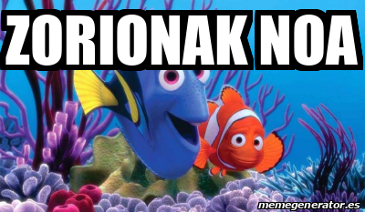 Meme Personalizado - ZORIONAK noa - 32319502