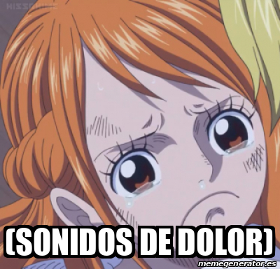 Meme Personalizado - (sonidos de dolor) - 32320537
