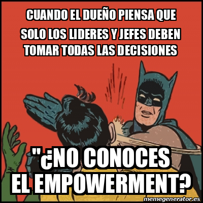 Meme Batman slaps Robin - CUANDO EL DUEÑO PIENSA QUE SOLO LOS LIDERES Y ...