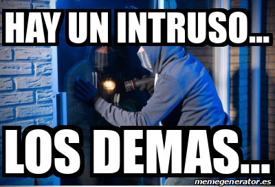 Meme Personalizado - Hay un intruso... Los demas... - 32323849