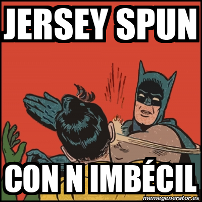 Meme Batman slaps Robin - Jersey spun con N imbécil - 32327862