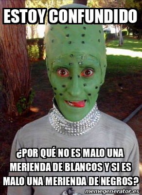 Meme Personalizado - Estoy confundido ¿Por qué no es malo una merienda ...