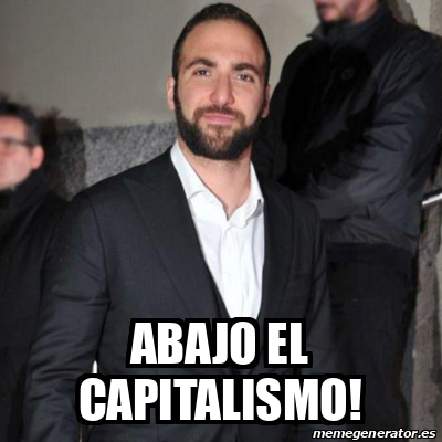 Meme Personalizado - Abajo el capitalismo! - 32333410