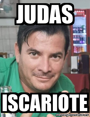 Meme Personalizado - Judas Iscariote - 32335315