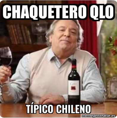 Meme Personalizado - Chaquetero QLO - 32337586