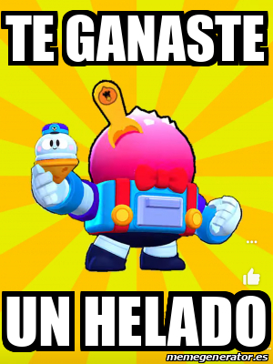 Meme Personalizado - Te ganaste Un helado - 32337833