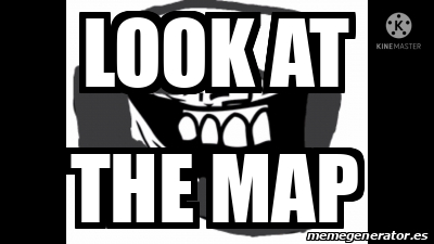 Meme Personalizado - look at the map - 32339855