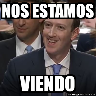 Meme Personalizado - nos estamos viendo - 32341499