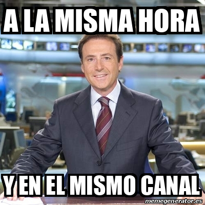 Meme Matias Prats - A la misma hora Y en el mismo canal - 32341682