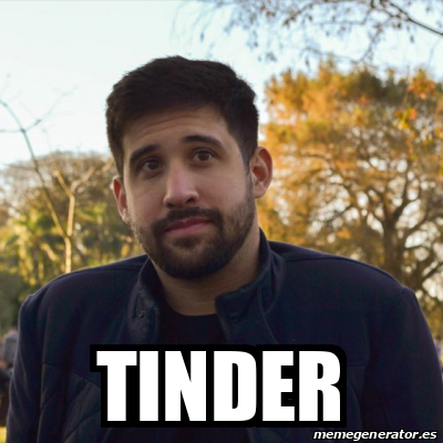 Meme Personalizado - TINDER - 32345196