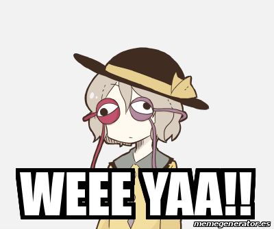 Meme Personalizado - Weee yaa!! - 32345763