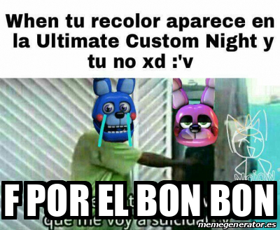 Meme Personalizado - F por el bon bon - 32348100