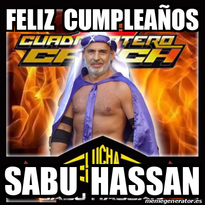 Meme Personalizado - FELIZ CUMPLEAÑOS SABU HASSAN - 32349321