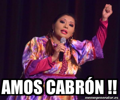 Meme Personalizado - Amos cabrón !! - 32349870