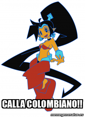 Meme Personalizado - Calla colombiano!! - 32353426