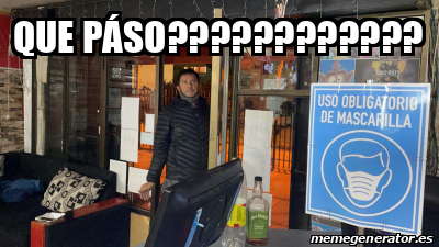Meme Personalizado - Que páso???????????? - 32356936