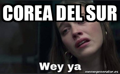 Meme Personalizado - corea del sur - 32357871