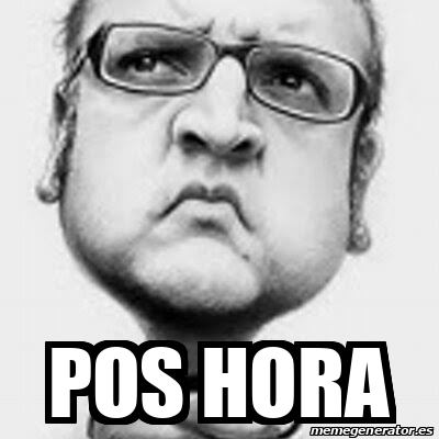 Meme Personalizado - POS HORA - 32359068