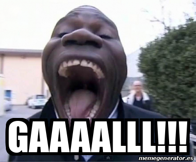 Meme Personalizado - GAAAALLL!!! - 32360548