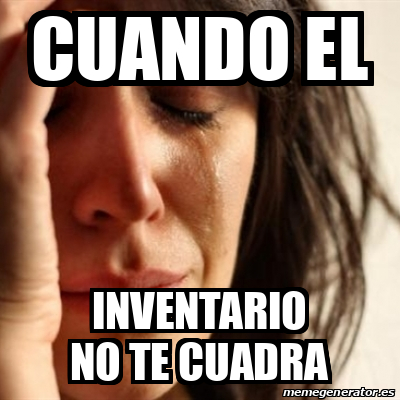 Meme Problems - cuando el inventario no te cuadra - 32361528