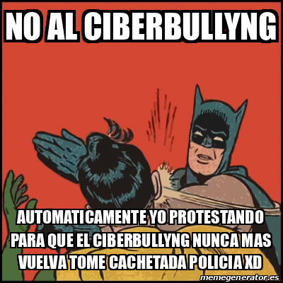 Meme Batman slaps Robin - No al ciberbullyng Automaticamente yo ...