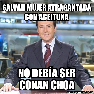 Meme Matias Prats - Salvan mujer atragantada con aceituna no debía ser ...