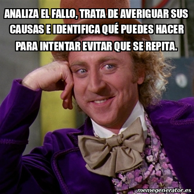 Meme Willy Wonka - Analiza el fallo, trata de averiguar sus causas e ...